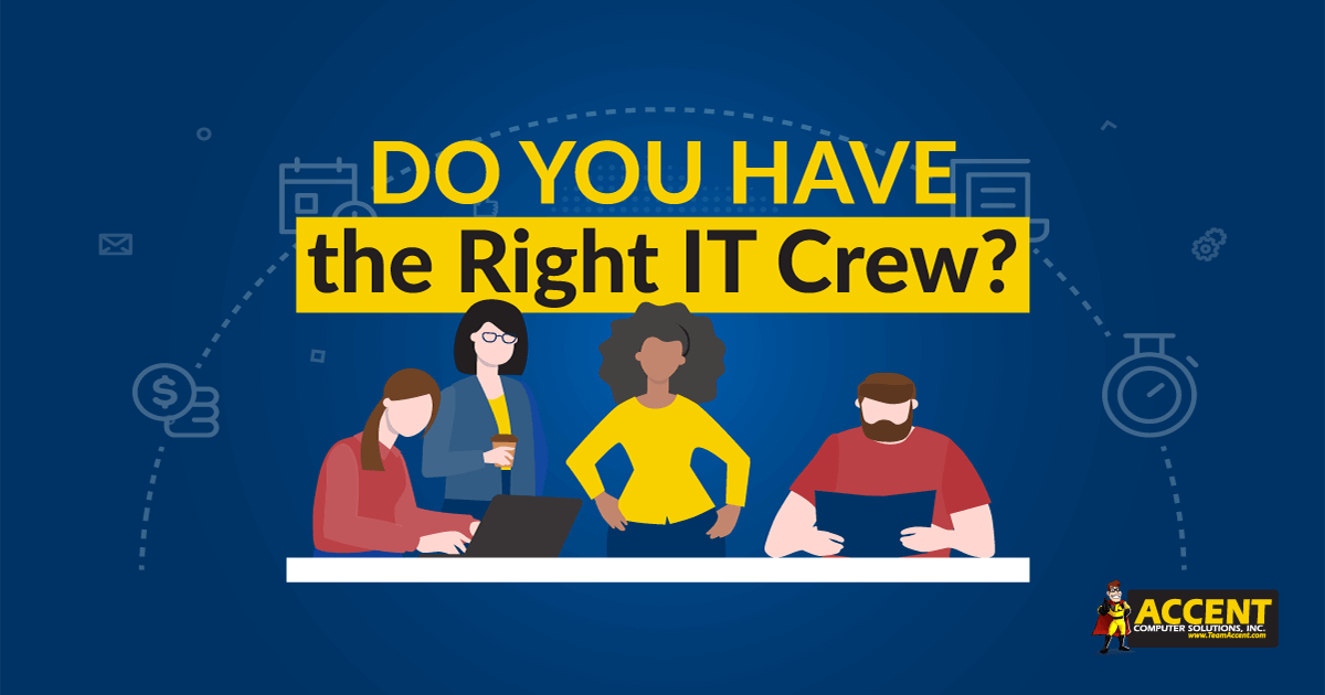 Do You Have the Right IT Crew?