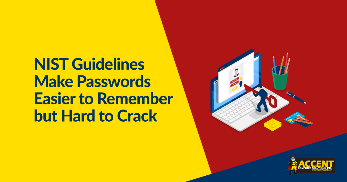 NIST Guidelines Make Passwords Easier to Remember but Hard to Crack