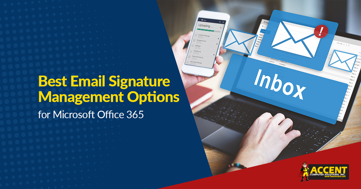 Best Email Signature Management Options for Microsoft Office 365