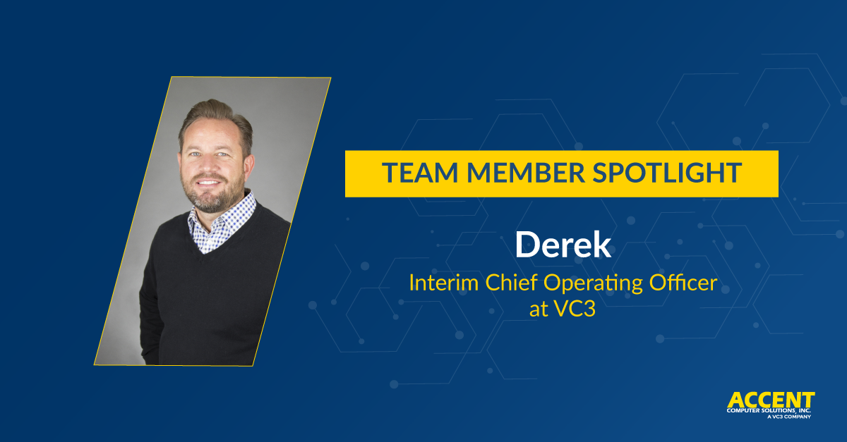 Energized by New Opportunity – A Spotlight on Derek | Accent Computer ...